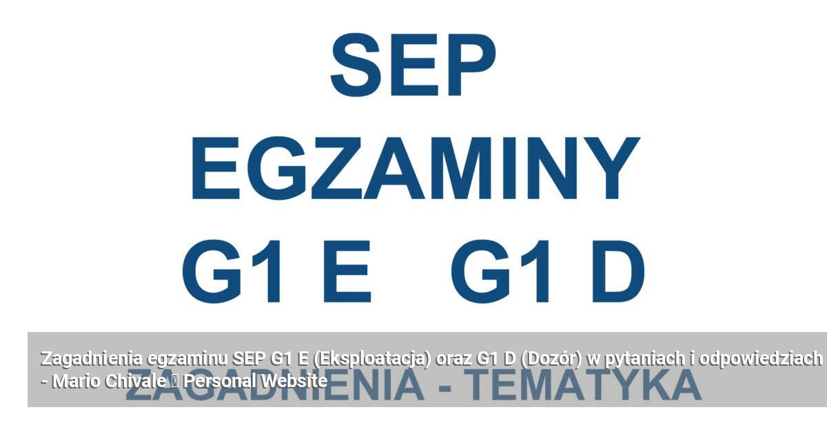 Zagadnienia egzaminu SEP G1 E (Eksploatacja) oraz G1 D (Dozór) w ...